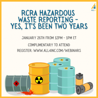 RCRA Hazardous Waste Reporting - Yes, It's Been Two Years - ALL4