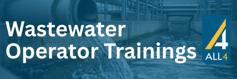Wastewater Operator Trainings - ALL4