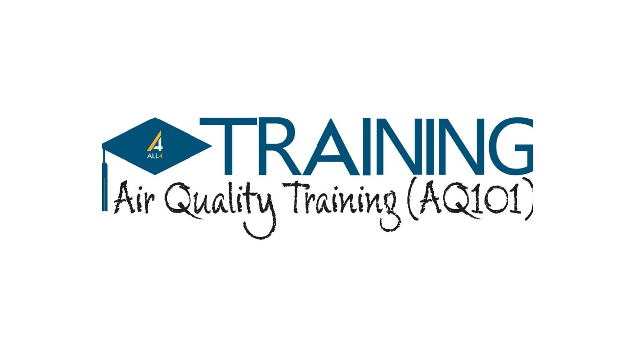 Air Quality 101 Training | ALL4 Environmental Consulting